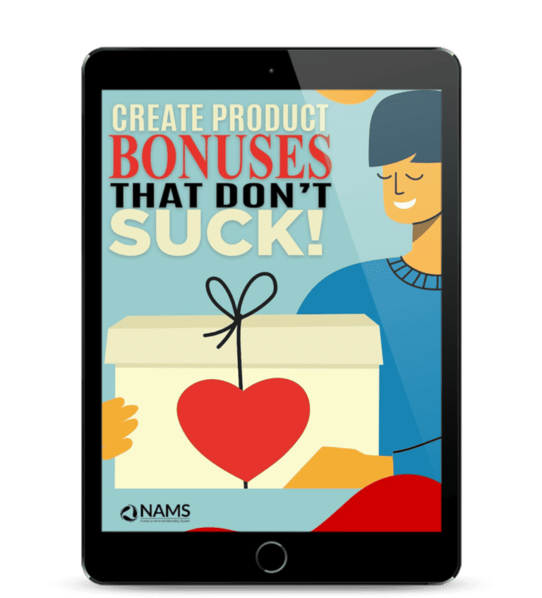 How To Create Bonuses That Don't Suck - MyNAMS